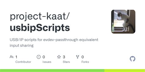 Github Project Kaatusbipscripts Usbip Scripts For Evdev Passthrough Equivalent Input Sharing