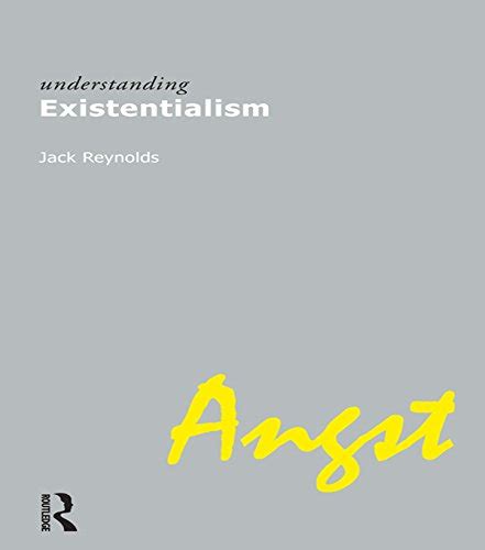 Understanding Existentialism Ebook Reynolds Dr Jack Uk