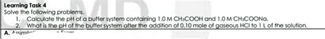 Solved Learning Task4 Solve The Followingproblems 1calculate The Ph Of A Buffer System
