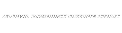 Global Dynamics Outline Italic Font FFonts Net
