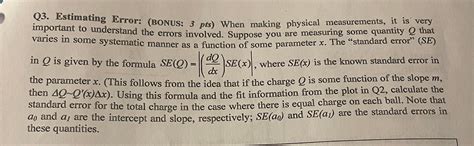 Solved Q3 Estimating Error Bonus 3 Pts When Making