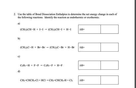 Solved 2 Use The Table Of Bond Dissociation Enthalpies To