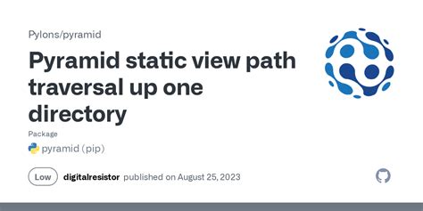 Pyramid Static View Path Traversal Up One Directory Advisory Pylons Pyramid GitHub