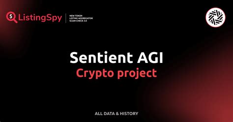 Sentient Agi Crypto Project Sentient Token Listings Events Analysis Listingspy