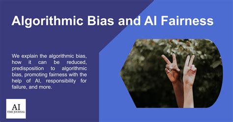 Algorithmic Bias And Ai Fairness Ai Time Journal Artificial