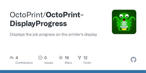 Github Octoprintoctoprint Displayprogress Displays The Job Progress
