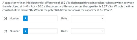 Solved A Capacitor With An Initial Potential Difference Of