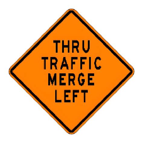 Thru Traffic Merge Left Or Right The Traffic Sign Store