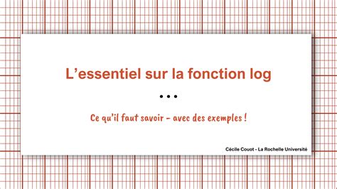 Pod Remise à Niveau En Maths 1 6 Logarithme Et Exponentielle Lessentiel Sur La Fonction Log