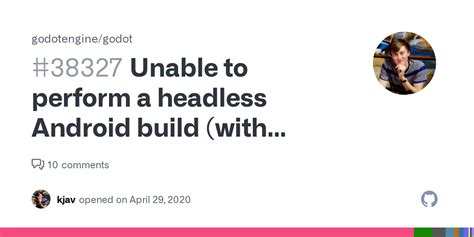 Unable To Perform A Headless Android Build With Custom Builds Without