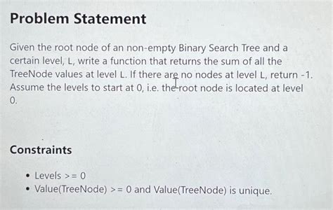 Solved Problem Statement Given The Root Node Of An Non Empty
