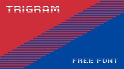 Trigram Font › Fontesk