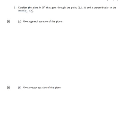 Solved Consider The Plane In R That Goes Through The Chegg