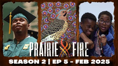 Prairie Fire Season 2 Episode 5 February 2025 Prairie Fire