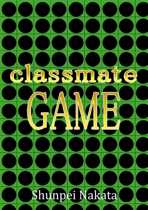 Shunpei Nakata Classmate Game Read Bara Manga Online