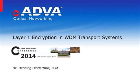 Layer 1 Encryption In Wdm Transport Systems Ppt