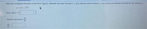 solved write the composite function in the form f g x