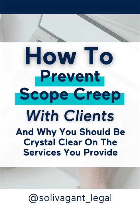 How To Prevent Scope Creep With Clients Becoming Clear On Services Provided Solivagant Legal