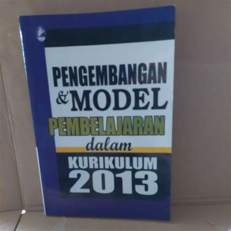 Jual Pengembangan Model Pembelajaran Dalam Kurikulum 2013 Shopee