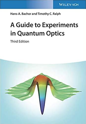 A Guide To Experiments In Quantum Optics 3rd Edition PDF GetUreBook