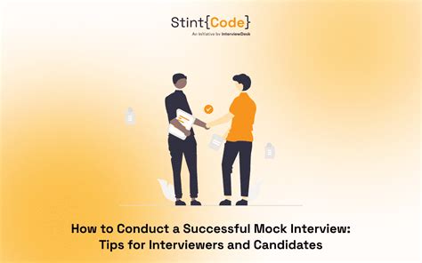 mastering mock interviews essential tips for interviewers and candidates
