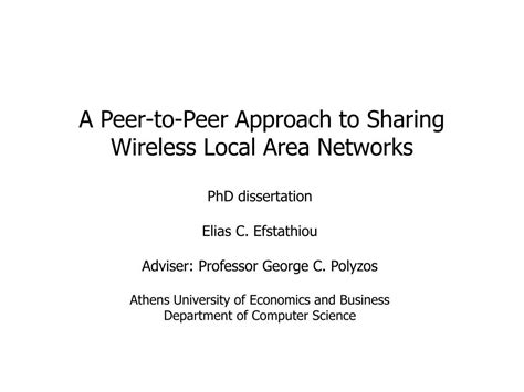 Ppt A Peer To Peer Approach To Sharing Wireless Local Area Networks Powerpoint Presentation