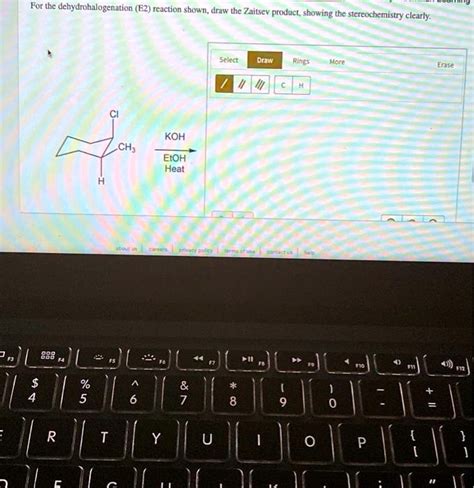 For The Dehydrohalogenation E2 Reaction Shown Draw The Zaitsev Product Showing The