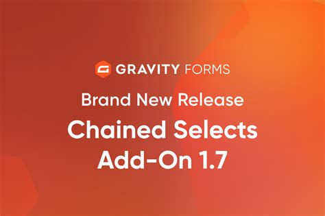 Brand New Release Chained Selects Add On 17 Gravity Forms