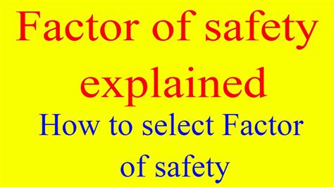 Safety Factor Vs Factor Of Safety Design Talk