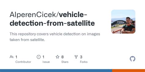 Github Alperencicekvehicle Detection From Satellite This Repository