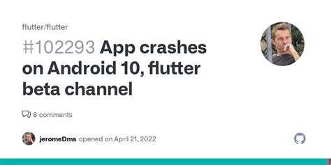App Crashes On Android Flutter Beta Channel Issue Flutter Flutter GitHub