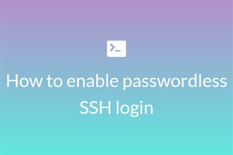 How To Enable Passwordless Ssh Login