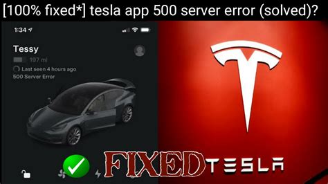 100 Fixed Tesla App 500 Server Error Solved Tech2wire
