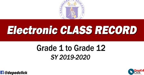 Electronic Class Record For Sy 2019 2020 K 12 Depedclick