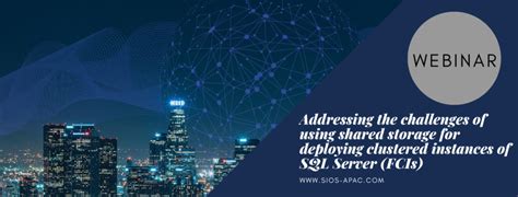網絡研討會：解決使用共享存儲部署sql Server群集實例（fci）的難題