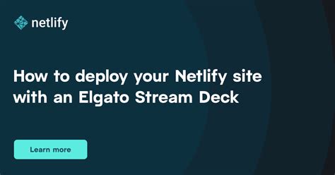 How To Deploy Your Netlify Site With An Elgato Stream Deck