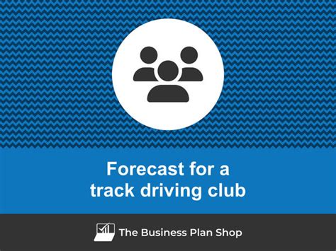 How To Create A Track Driving Club Financial Forecast