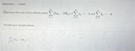 Solved Determine The Sum Of The Infinite Series Chegg Com