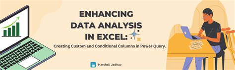 How To Add Custom And Conditional Columns In Excel Power Query