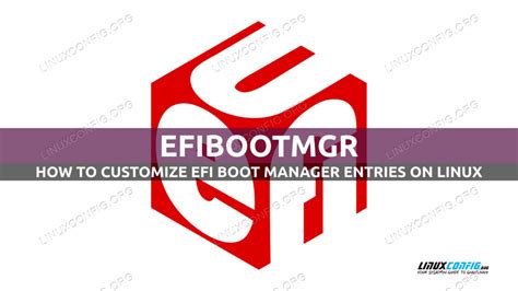 How To Manage EFI Boot Manager Entries On Linux Linux Tutorials Learn Linux Configuration
