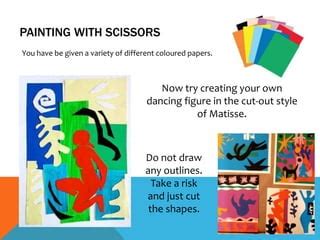 Henri Matisse Cut Outs Lesson Ppt
