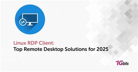 Best Rdp Clients For Linux In 2025 Setup Comparison And Secure Remote Access