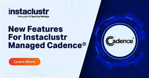 announcing new features for instaclustr managed cadence® instaclustr