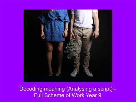 Decoding Meaning Full Scheme Of Work Year 9 Teaching Resources