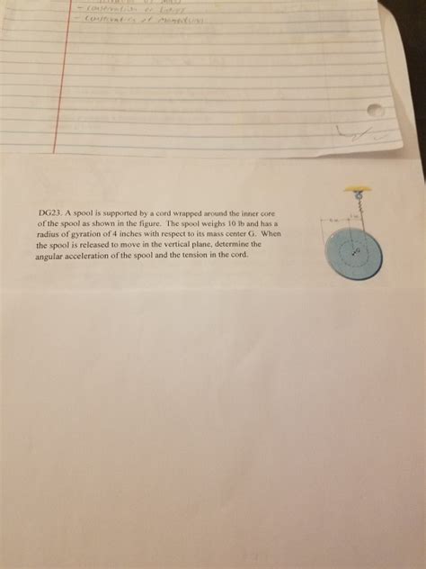 Solved DG23 A Spool Is Supported By A Cord Wrapped Around Chegg Com