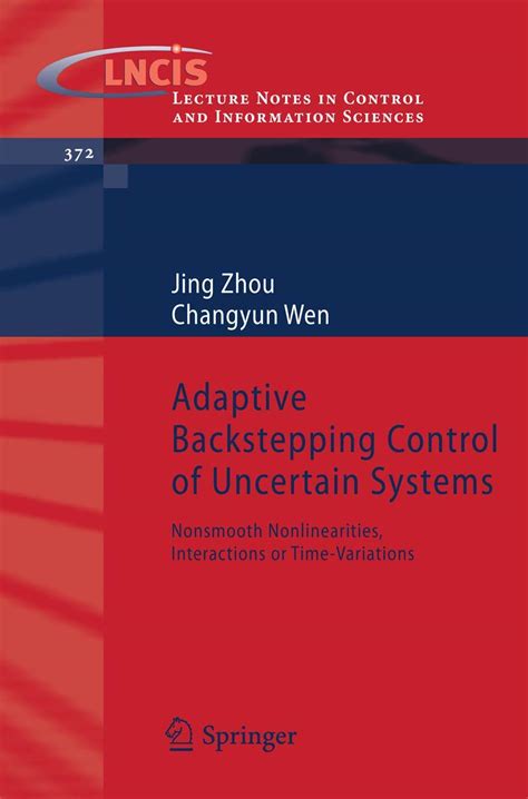 Adaptive Backstepping Control Of Uncertain Systems Nonsmooth Nonlinearities Interactions Or