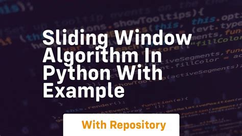 Sliding Window Algorithm In Python With Example Youtube