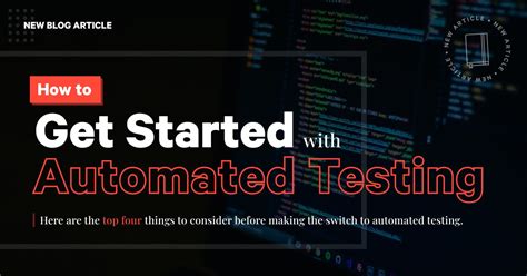 Transitioning To Automated Testing Can Be Daunting How Do You Know