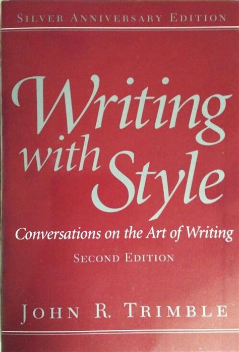 Writing With Style Conversations On The Art Of Writing