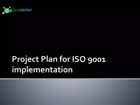 Project Plan For Iso 9001 Implementation Pptx